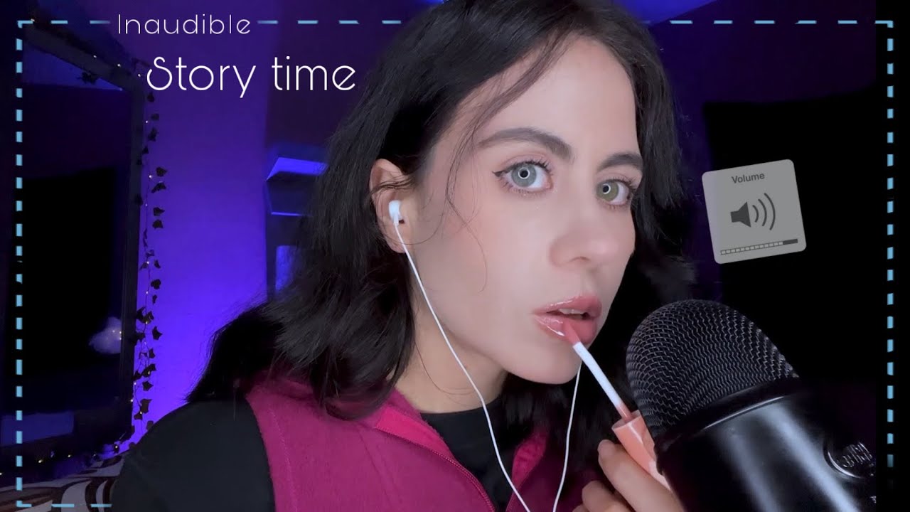 Asmr Story time En Inaudible + visual - YouTube