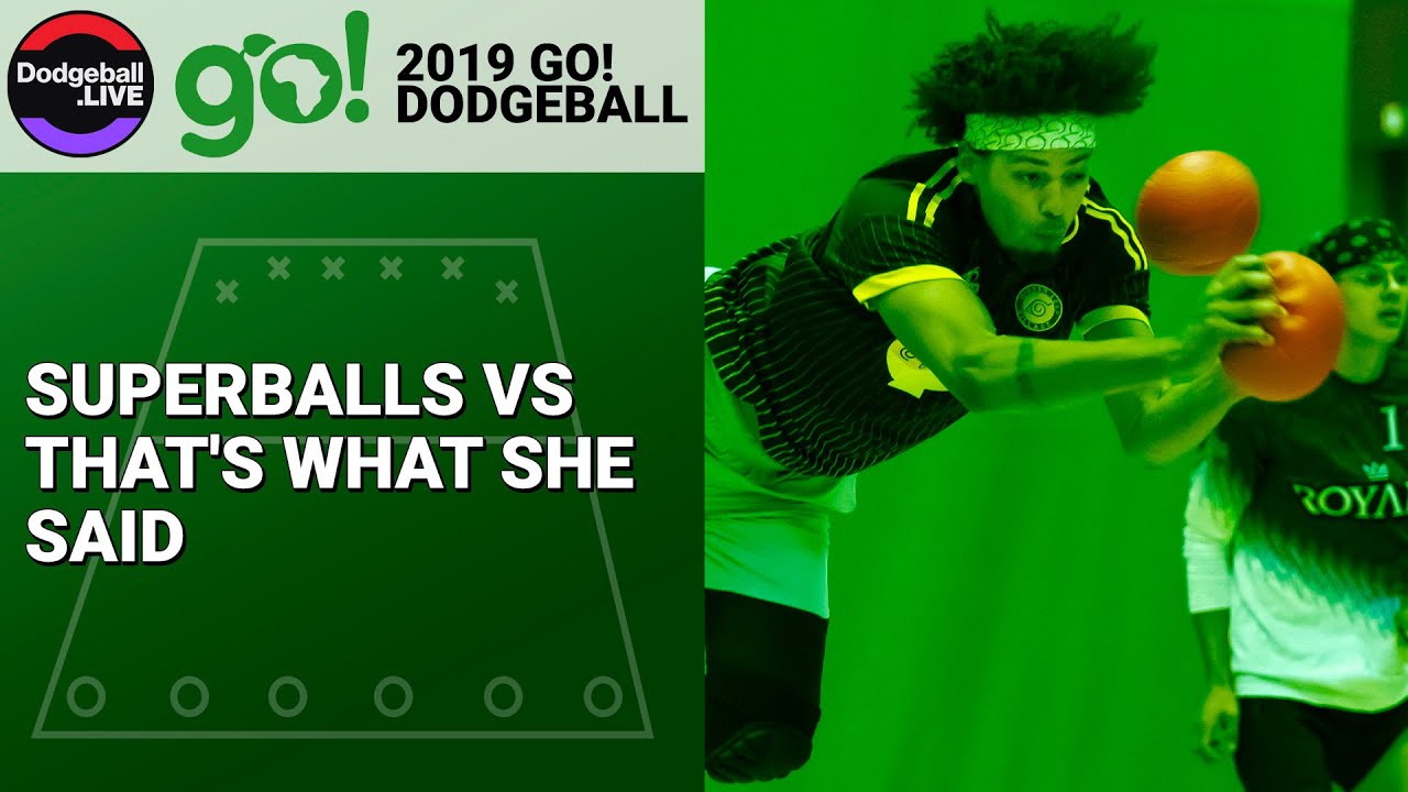 Superballs vs That's What She Said / GO! Dodgeball 2019 - YouTube