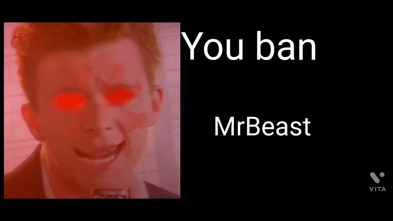 Rick Astley becomes evil:you ban - YouTube