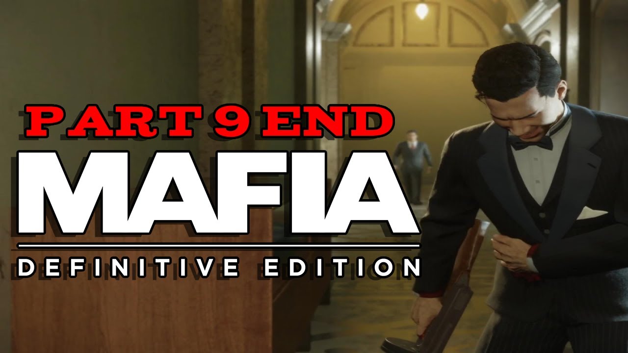 MAFIA DEFINITIVE EDITION / REMAKE Gameplay Walkthrough Part 9 FULL GAME ...