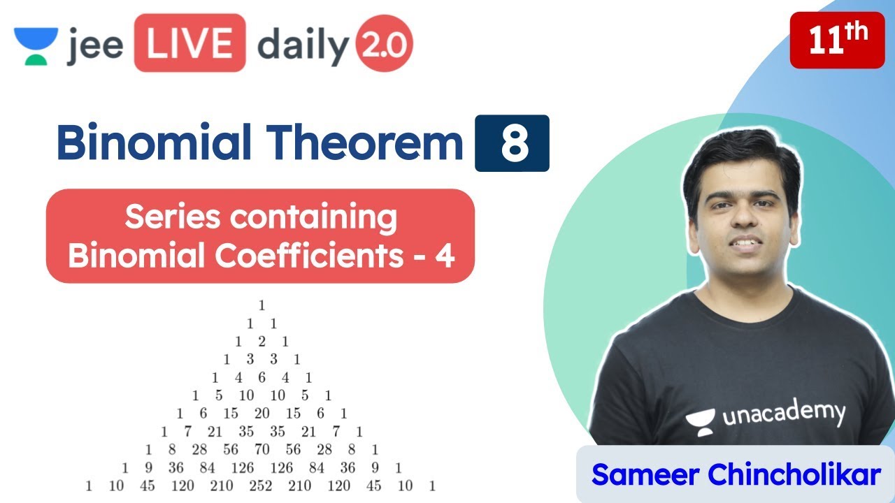 JEE: Binomial Theorem L8 | Class 11 | Unacademy JEE | JEE Maths ...