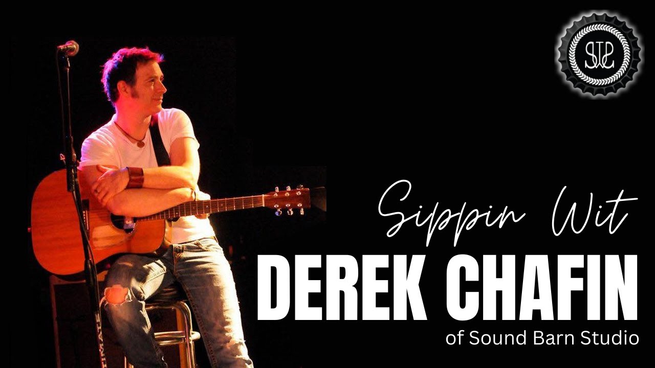 Sippin Wit Derek Chafin of Sound Barn Studio | Episode 176 ...