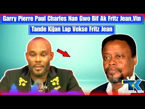 Garry Pierre P. Charles Nan Gwo Zen Ak Prezidan Fritz Jean,Vin Tande Kijan GPPC Ap Salanbe ...