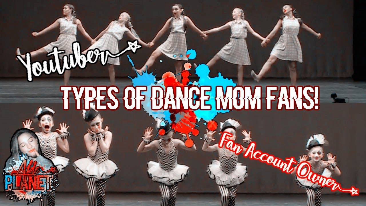 Types Of Dance Moms Fans! - YouTube
