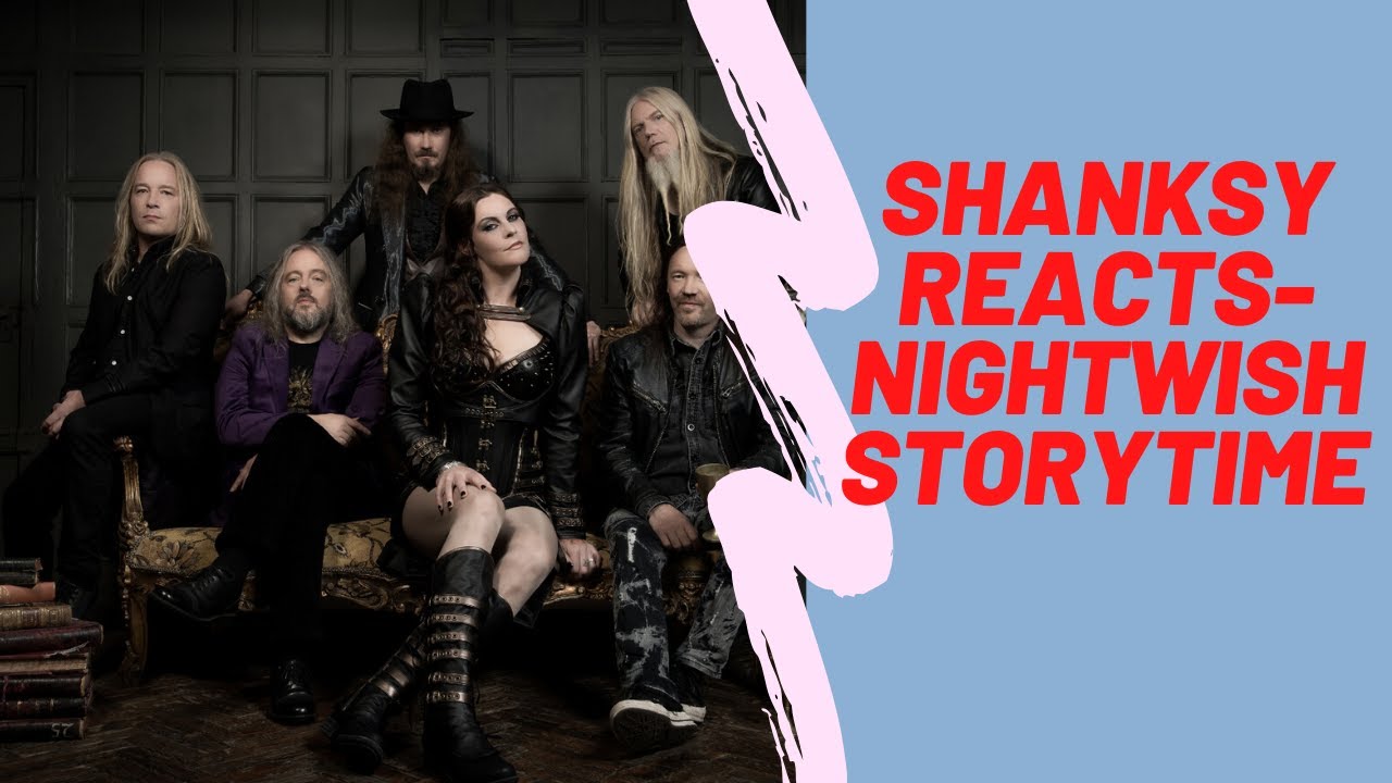 Shanksy Reacts to - Nightwish - Storytime - YouTube