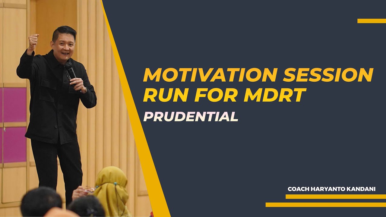 Motivasi Run For MDRT Prudential - Haryanto Kandani - YouTube