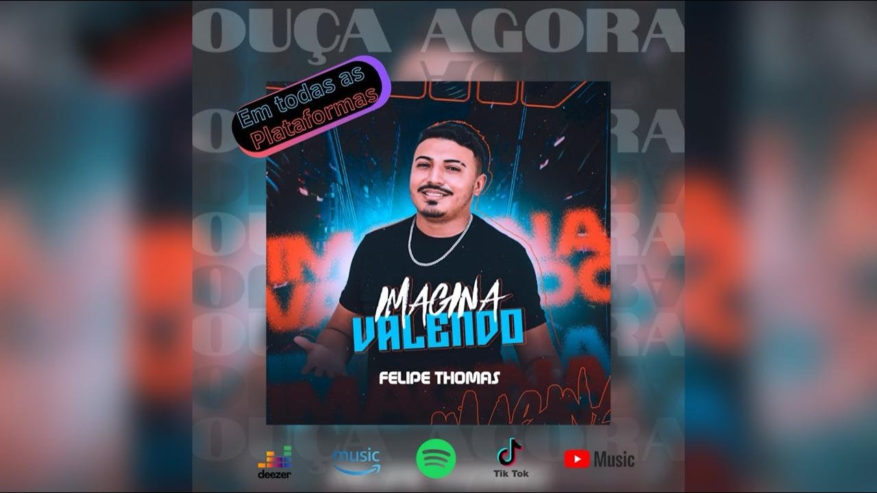IMAGINA VALENDO - FELIPE THOMAS - YouTube