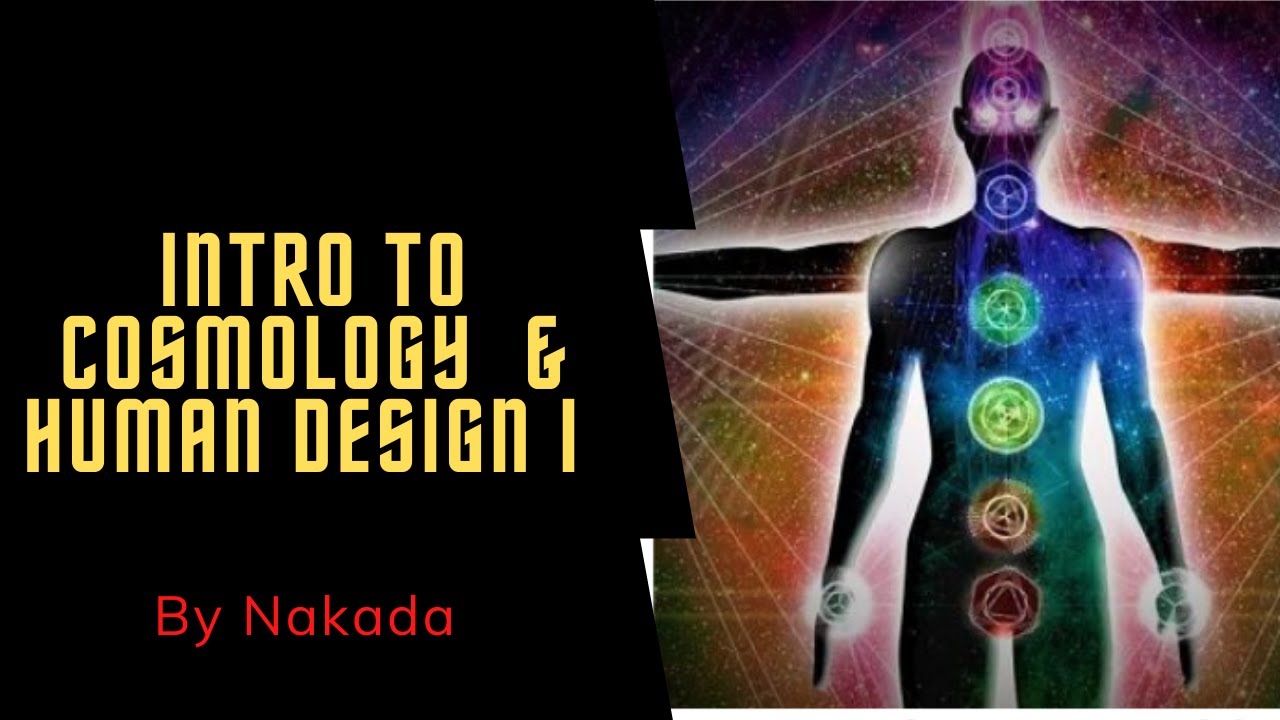 Intro to Cosmology Design I: Human Design to find your purpose - YouTube