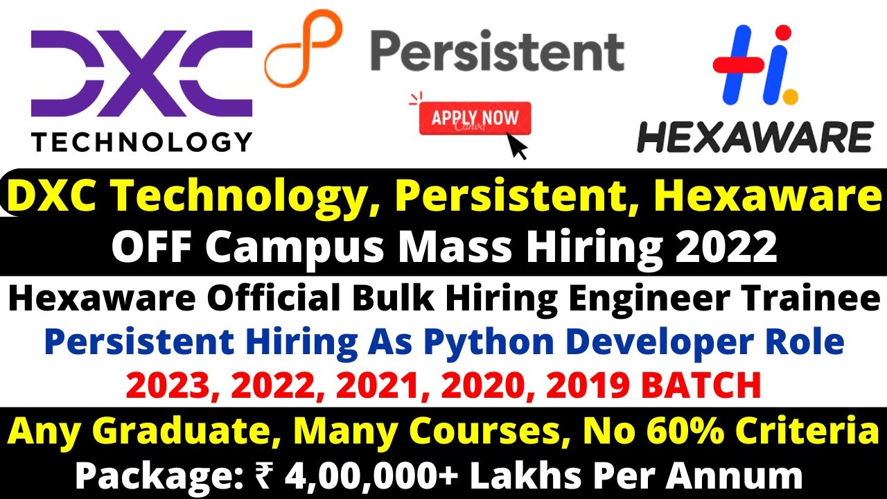 Latest OFF-Campus Hiring from DXC Technology/ Persistent/ Hexaware ...