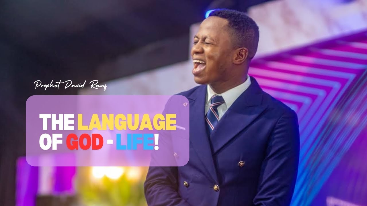 The Language of God - LIFE! | Prophet David Rauf - YouTube