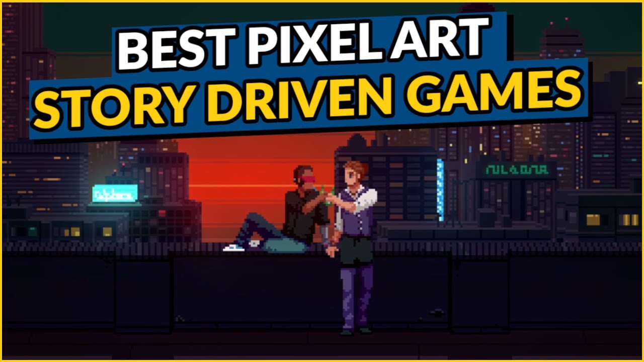 Best Pixel Art Story Driven Games - YouTube