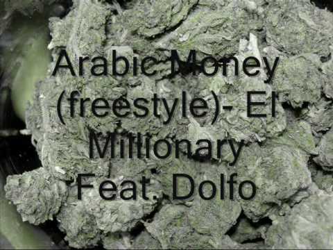 Arabic Money (freestyle)- El Millionary feat. Dolfo