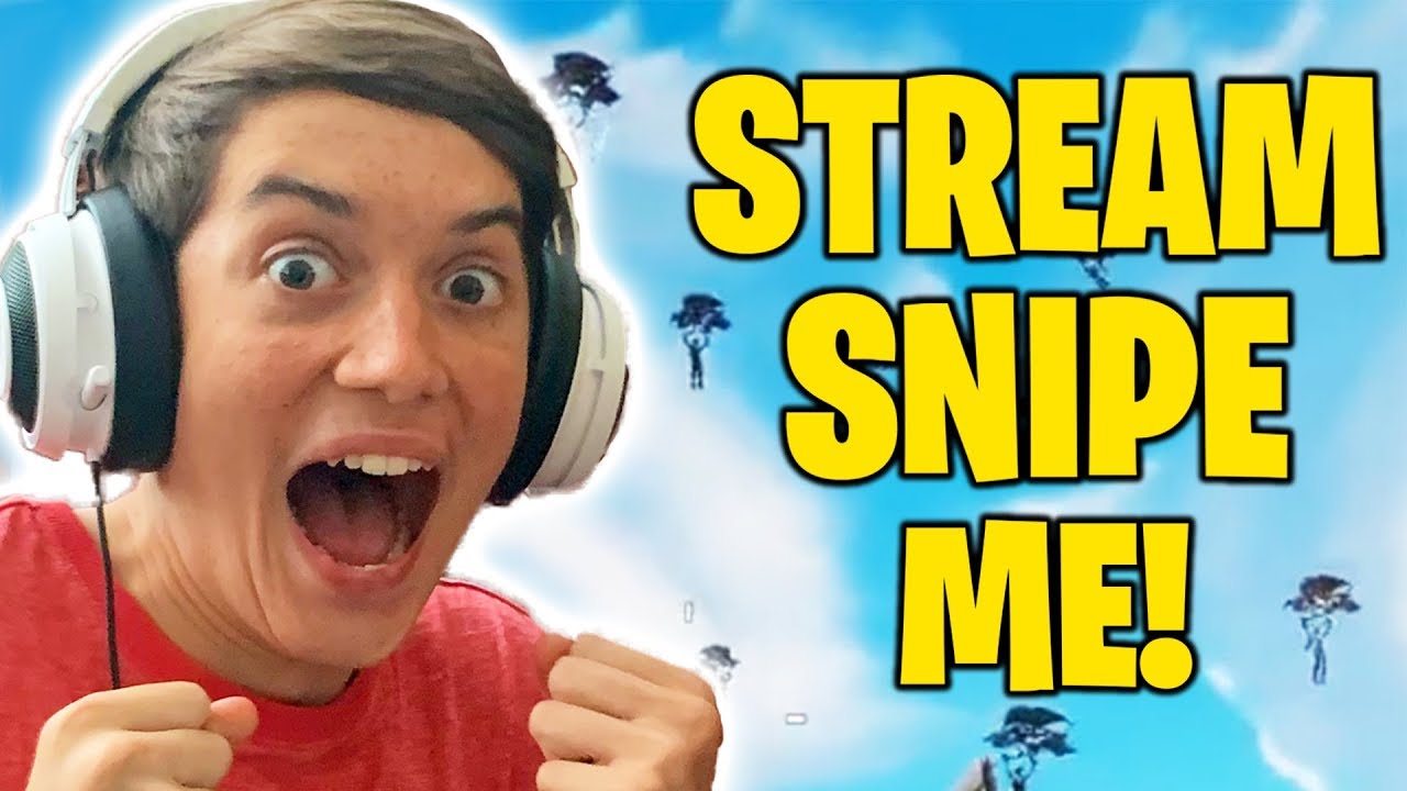 Can YOU Stream Snipe Me? *LIVE* - YouTube