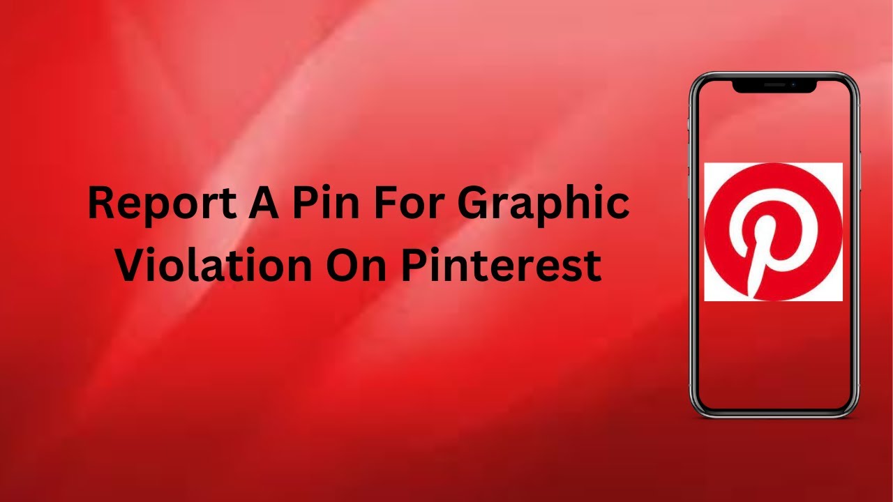 How To Report A Pin For Graphic Violation On Pinterest ...