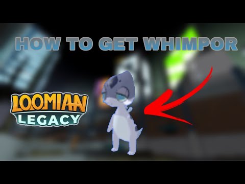 HOW TO GET WHIMPOR! | Loomian Legacy - YouTube