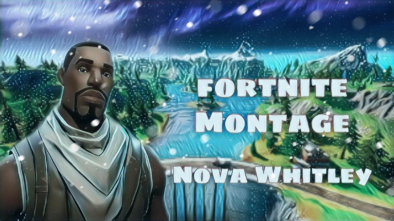 The Only (Nova Whitley) Fortnite Montage you need ️ #Releasethehounds ...