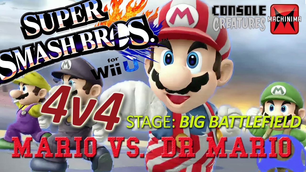"4 vs 4 Mario vs Dr Mario Match for Super Smash Bros Wii U on BIG ...