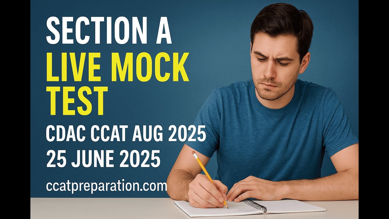 Section A Live Mock Test | CDAC CCAT Aug 2025 Batch | 25 June 2025 ...