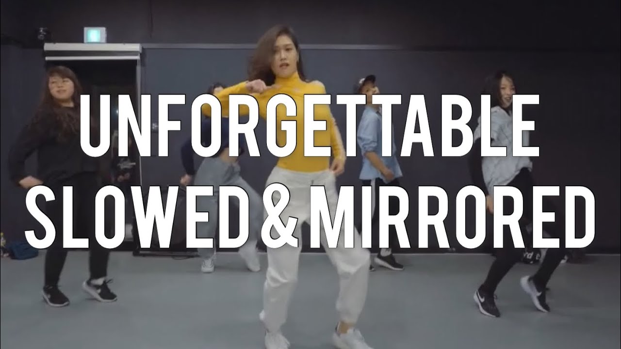 UNFORETTABLE | ARA CHO | BEGINNER CHOREOGRAPHY | SLOWED & MIRRORED ...