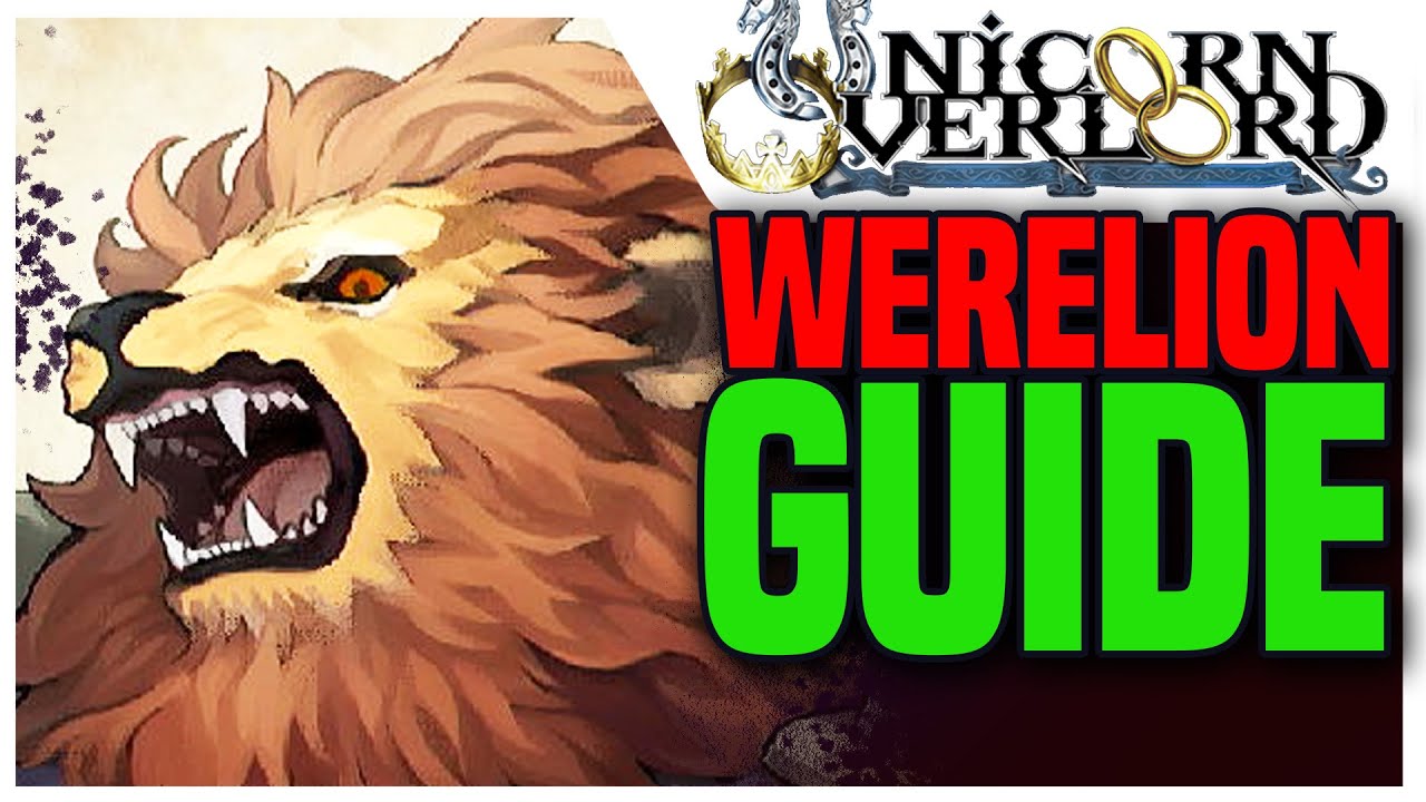 WERELION Class Guide. Unicorn Overlord - YouTube
