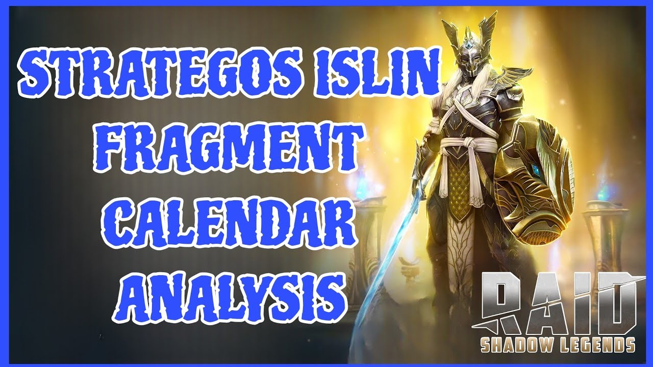 [Raid] Strategos Islin Fragment Calendar Analysis - YouTube