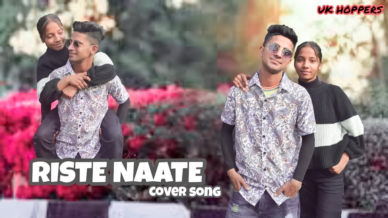 RISHTE NAATE COVER DANCE | UK HOPPER CREW | CHOREOGRAPHY BY ABHAY ...