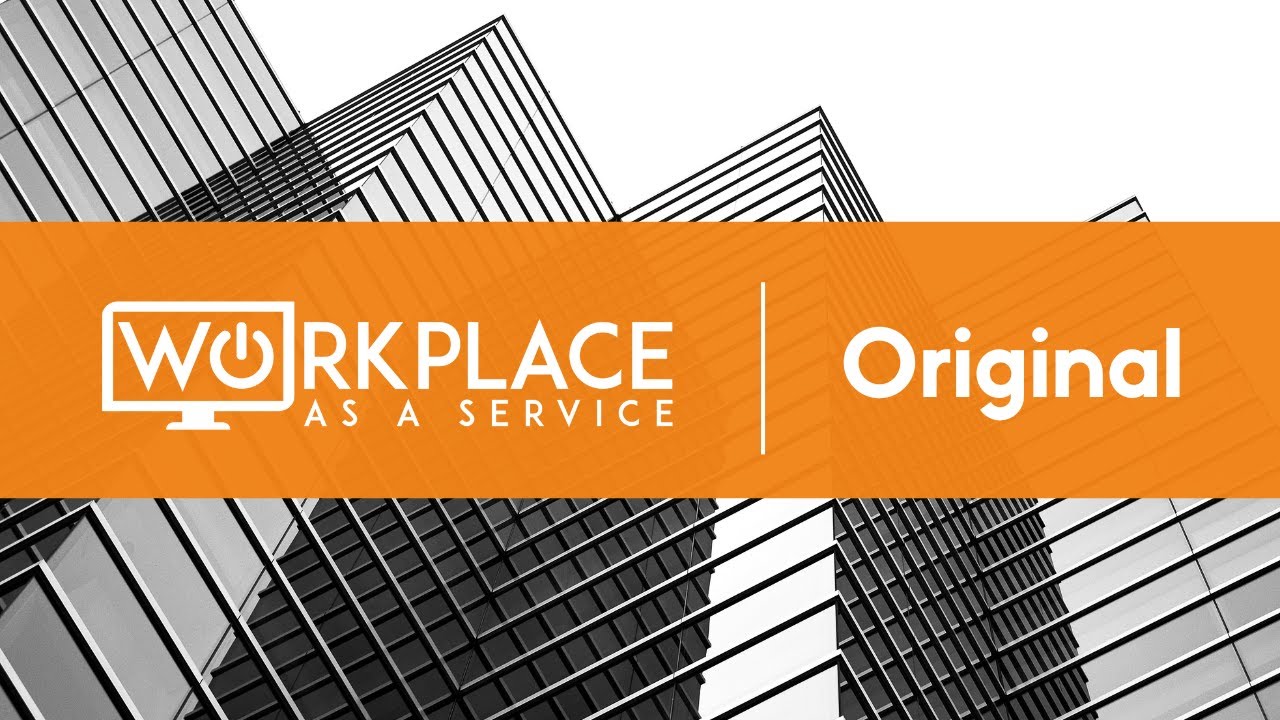 Workplace as a Service Original - YouTube