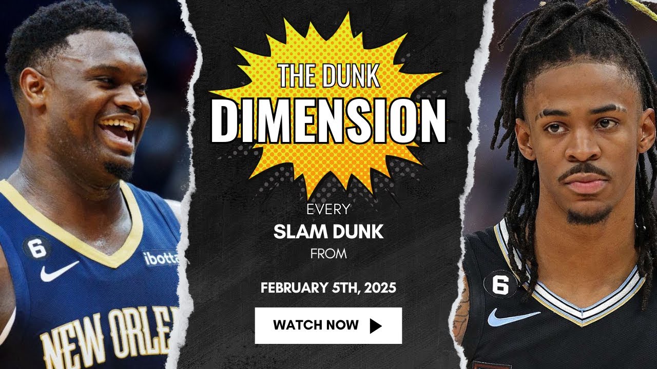 ALL DUNKS UNLEASHED: Epic NBA Highlights from February 5, 2025 + My Top ...