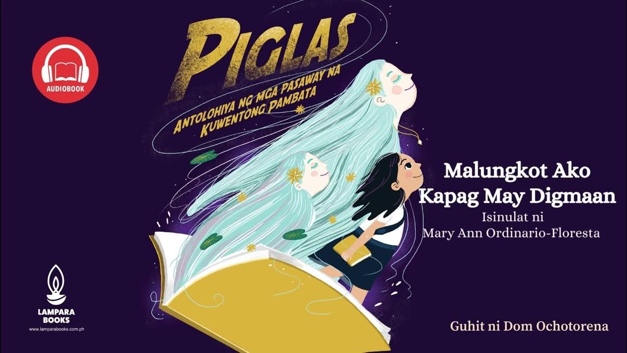 Piglas, Antolohiya ng mga Radikal na Kuwentong Pambata - Malungkot Ako kapag may Digmaan - YouTube