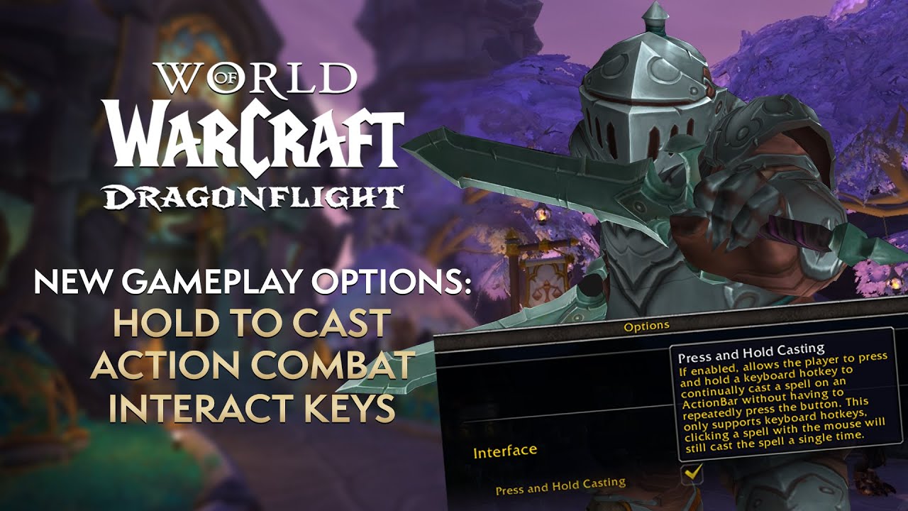 NEW Gameplay Options Coming in Dragonflight - Hold to Cast, Action ...