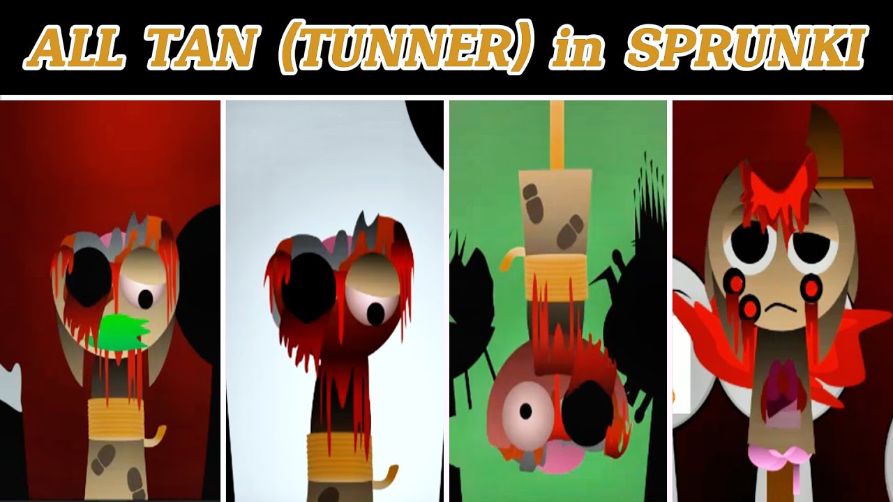 All TAN (TUNNER) in Incredibox Sprunki | Phase 1 Vs Phase 2 VS Phase 3 ...
