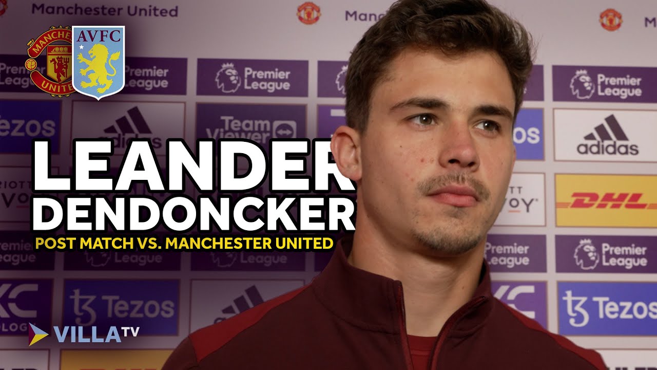 POST MATCH | Leander Dendoncker reflects upon Manchester United defeat ...