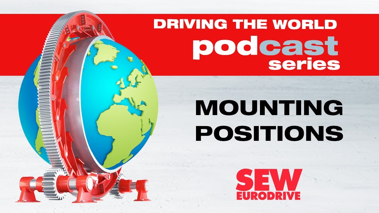 EP 5 SEW-EURODRIVE Podcast: Mounting Positions - YouTube