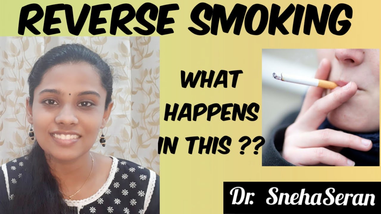 Reverse Smoking In India - YouTube