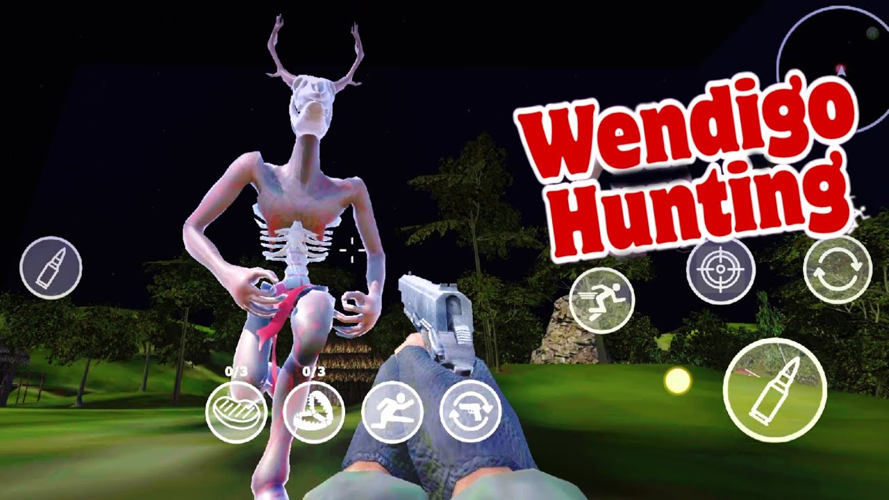 || Wendigo Hunting Full Android Gameplay - YouTube