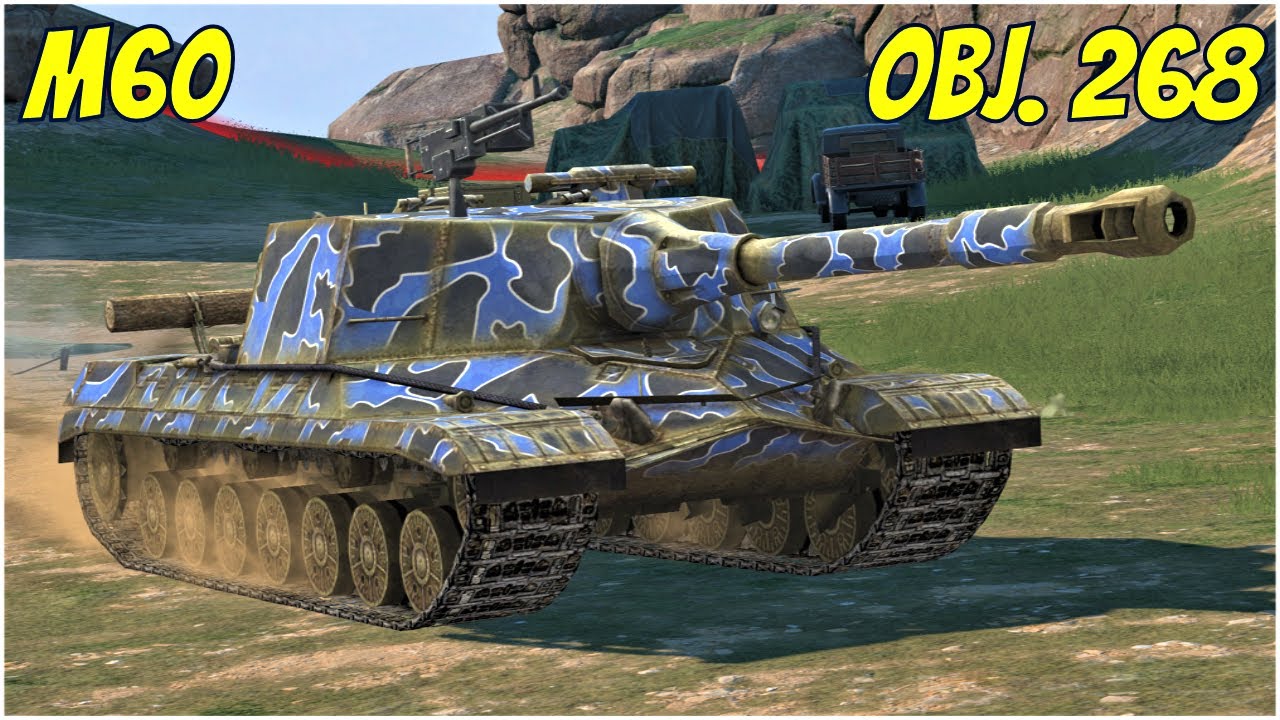 Obj. 268 & M60 WoT Blitz - YouTube