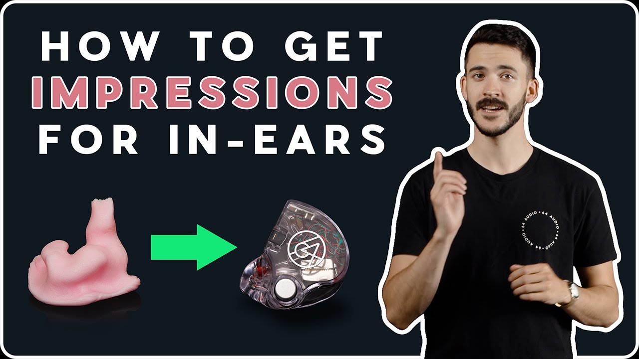64 Audio | How To Get In-Ear Monitor Impressions - YouTube