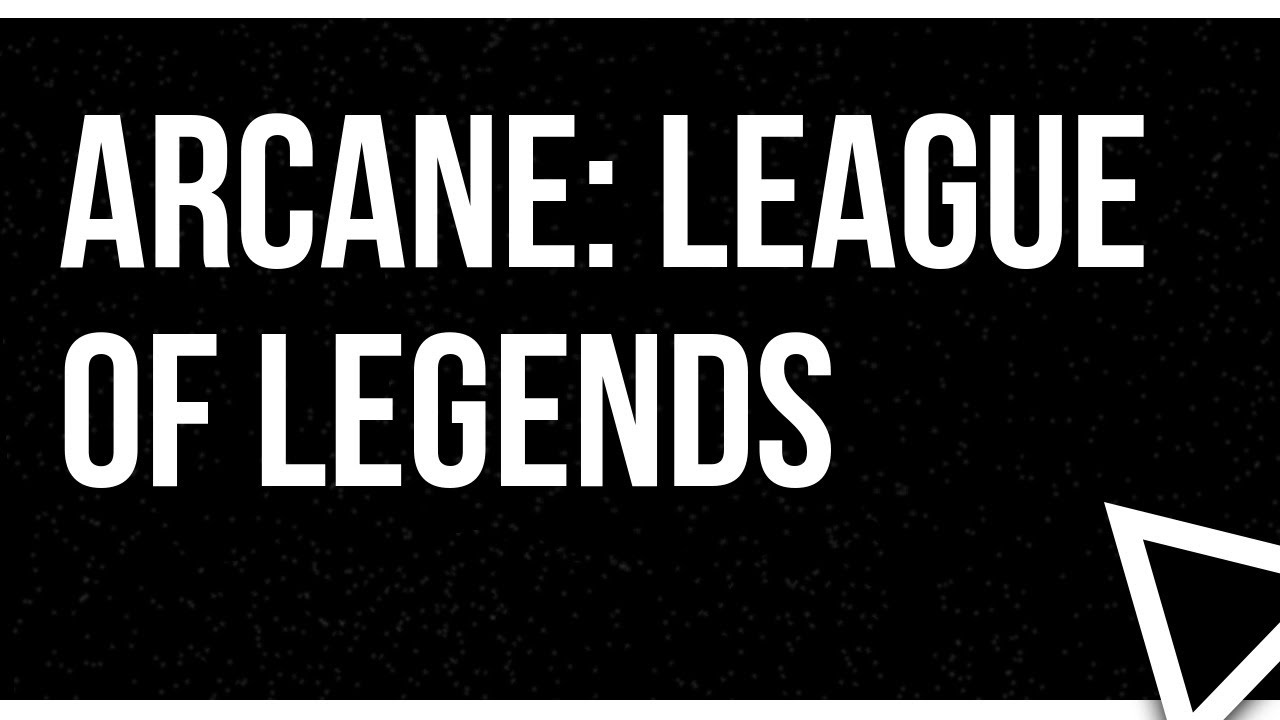 Arcane: League of Legends (2021) - HD Full Movie Podcast Episode | Film ...