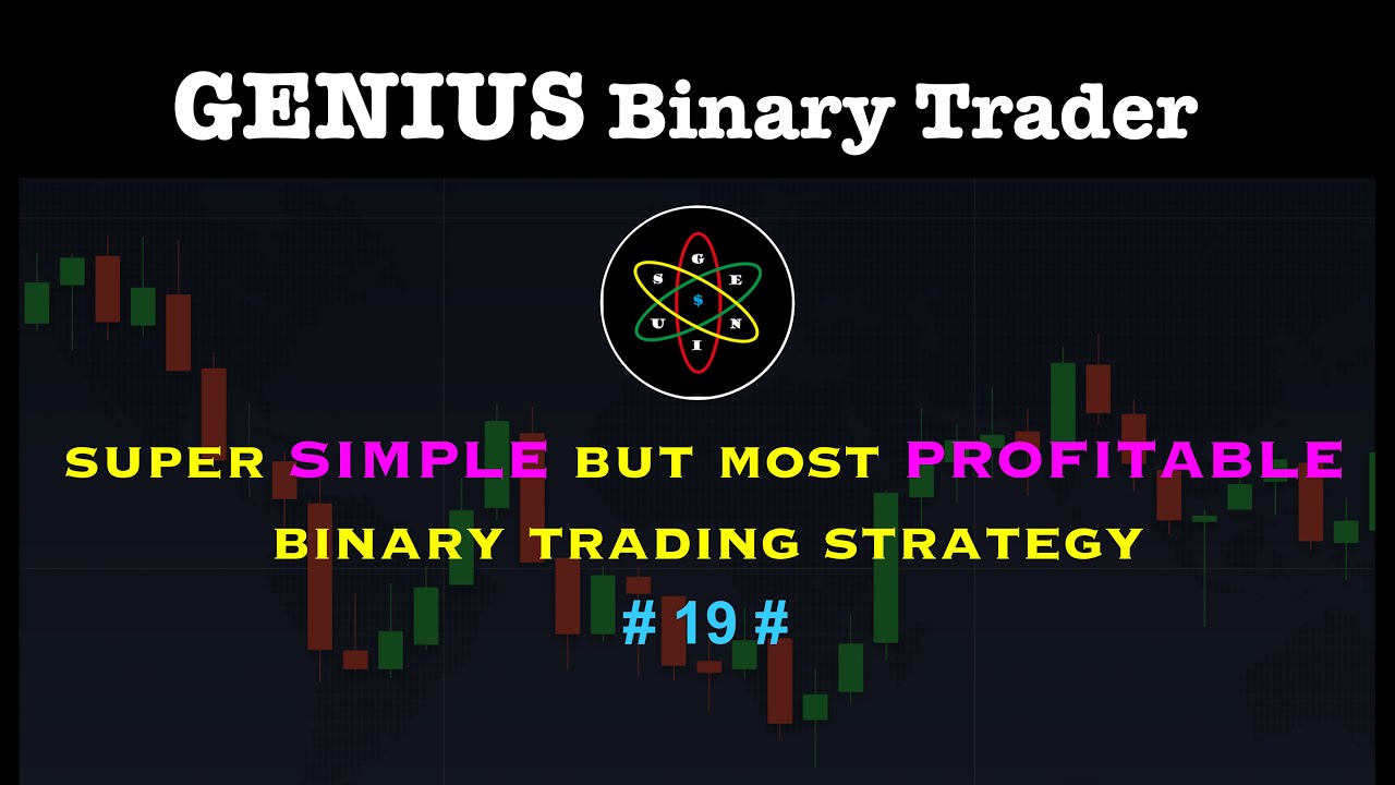 Super simple but most profitable binary trading strategy # 19 - YouTube