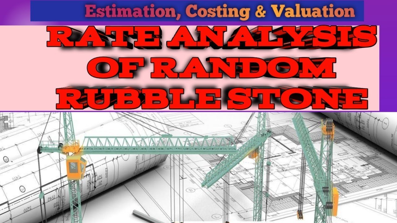Random Rubble Stone ( Rate Analysis) Estimation Costing & Valuation ...