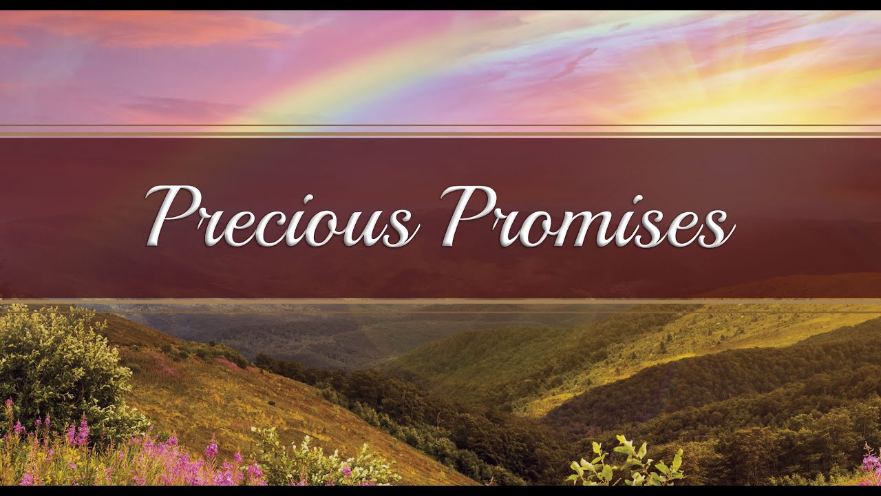 PRECIOUS PROMISES (2-18-24) - YouTube