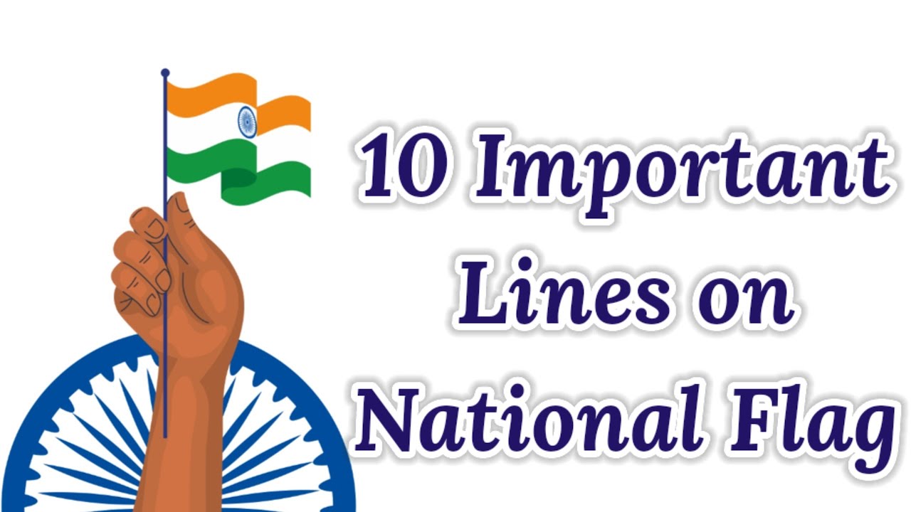 10 Lines on National Flag in English | Essay on Tiranga in English ...