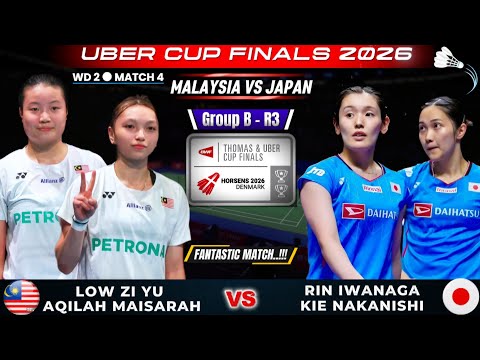 Low Zi Yu/Noraqilah Maisarah (MAS) vs Rin Iwanaga/Kie Nakanishi (JPN) | Badminton Uber Cup 2026