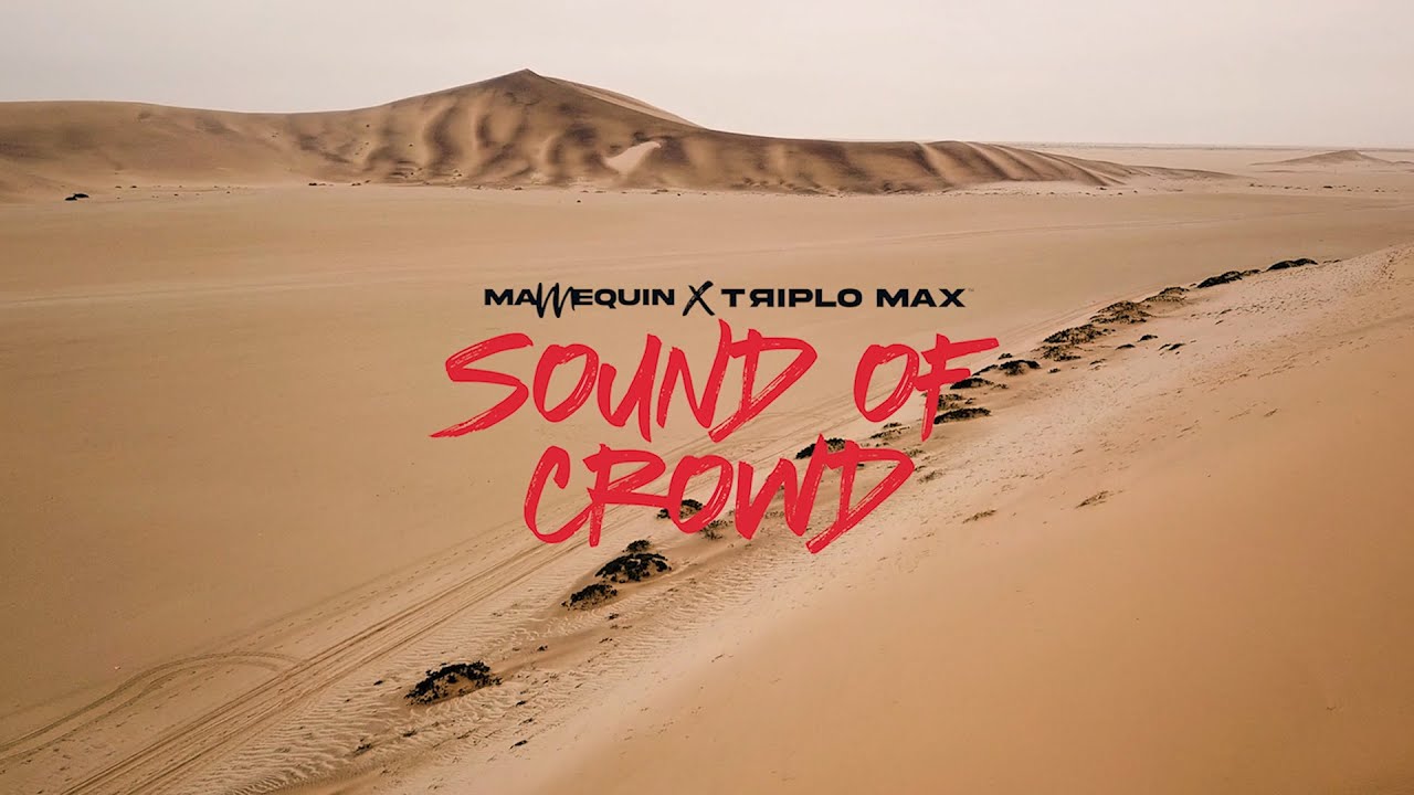 Mannequin x Triplo Max - Sound Of Crowd (Official Video) - YouTube