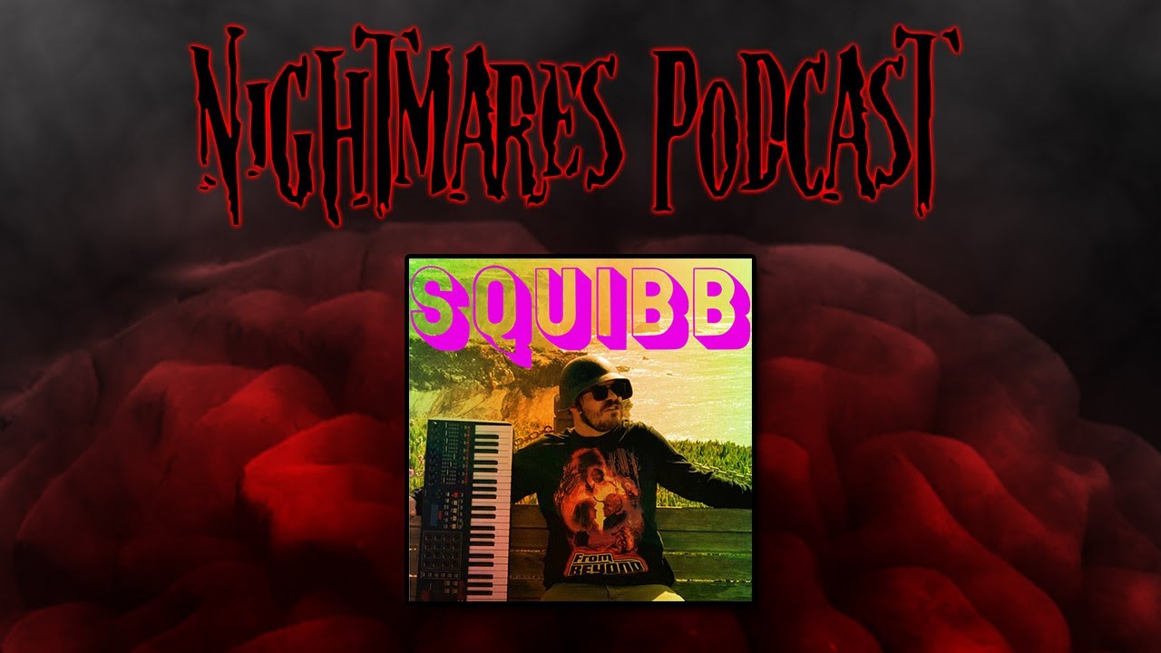 Nightmares Podcast - Ian Luman AKA Squibb and the Last Blockbuster ...
