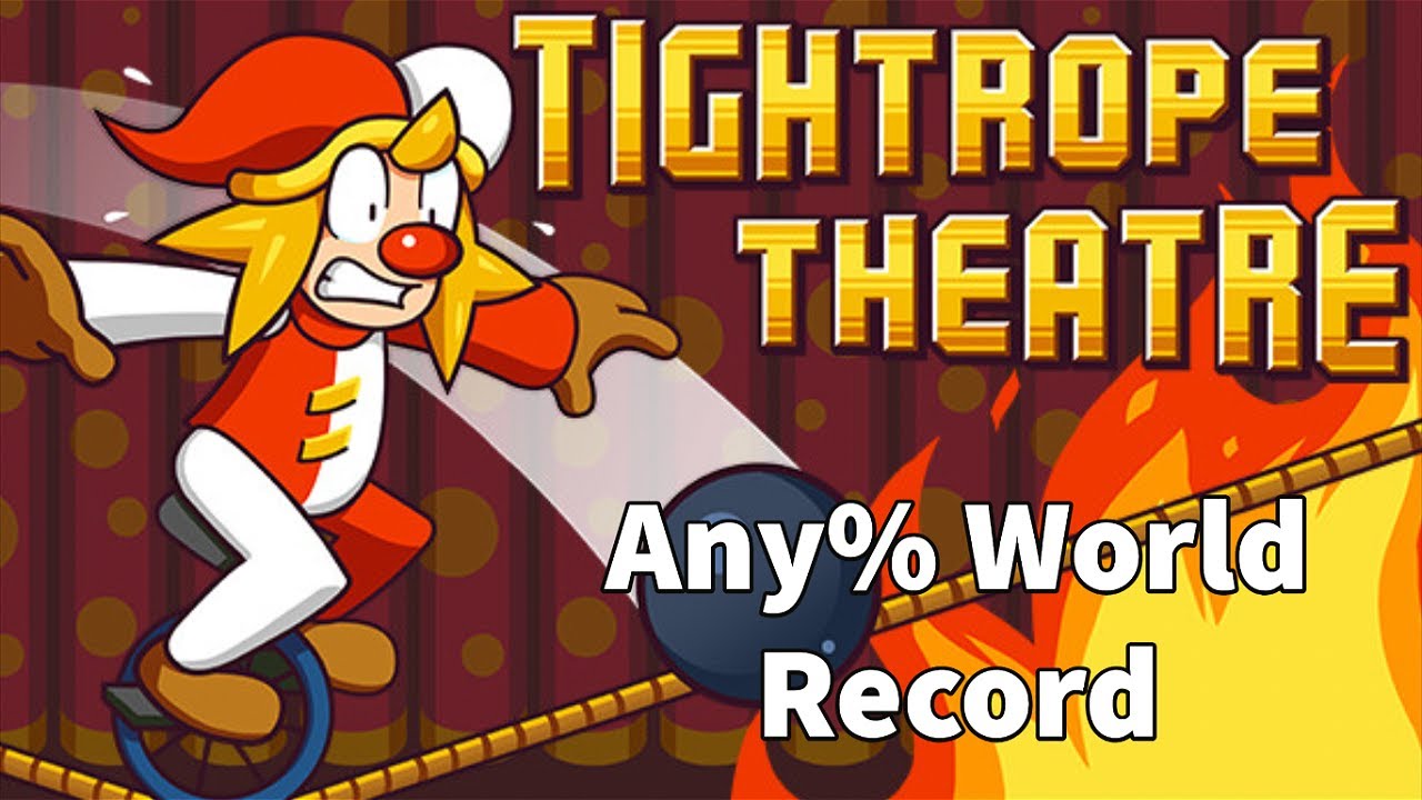 Tightrope Theatre Speedrun, Any% in 12:41.69 [World Record] - YouTube