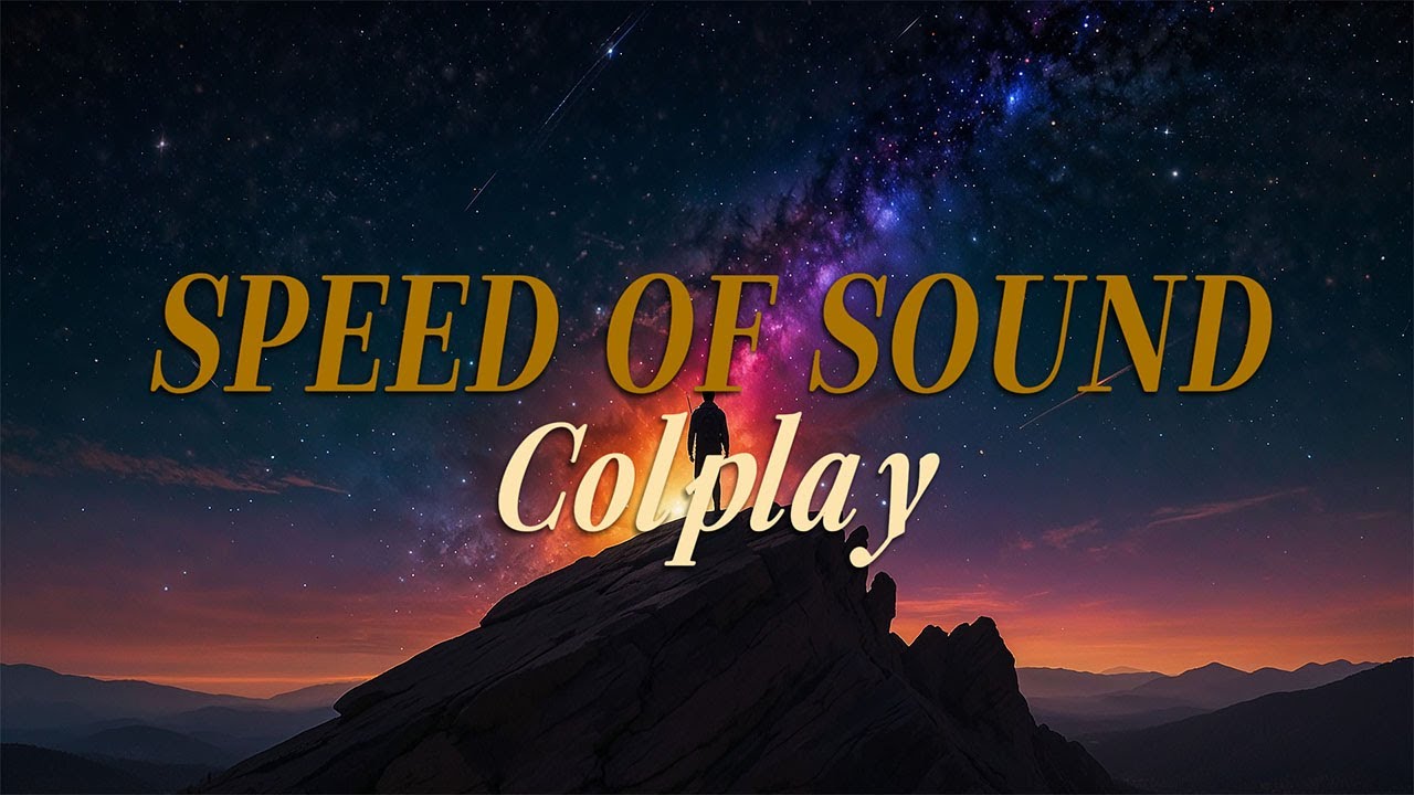 Coldplay - Speed Of Sound (Lyrics) - YouTube