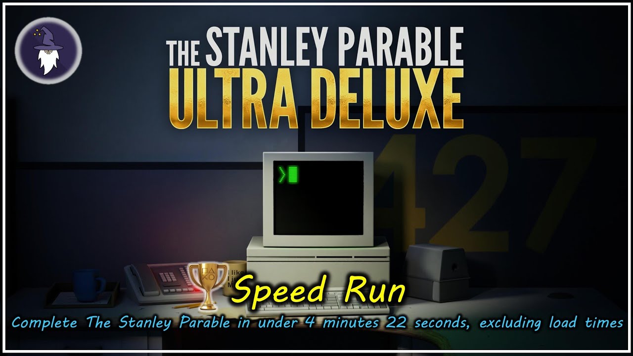 THE STANLEY PARABLE ULTRA DELUXE | SPEED RUN - TROPHY GUIDE - YouTube