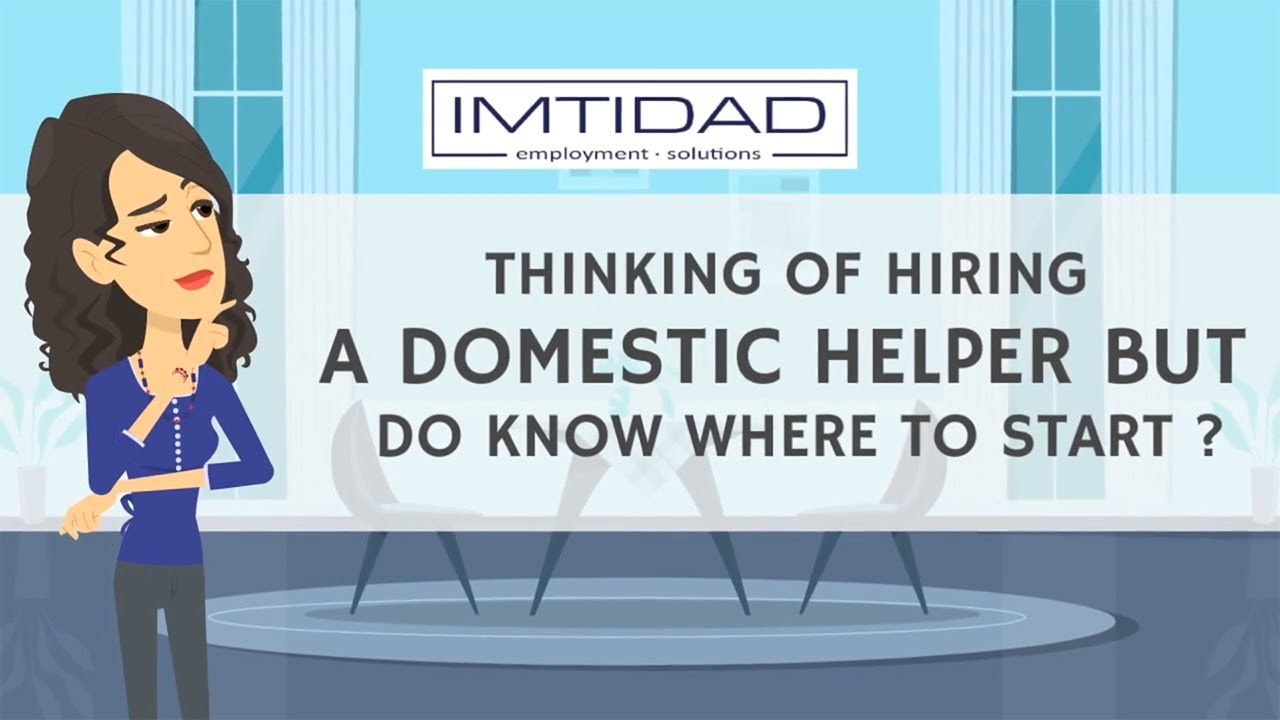 THINKING OF HIRING A DOMESTIC HELPER BUT DO KNOW WHERE TO START - YouTube
