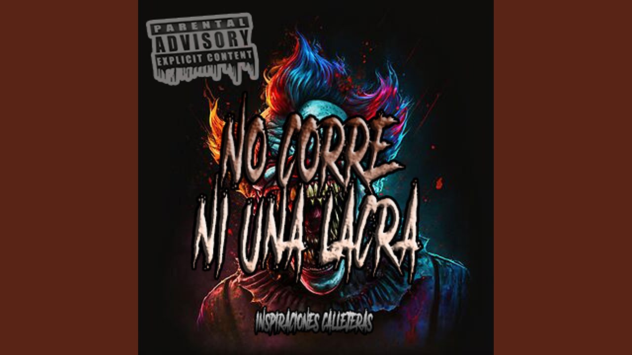 No Corre Ni Una Lacra - YouTube Music